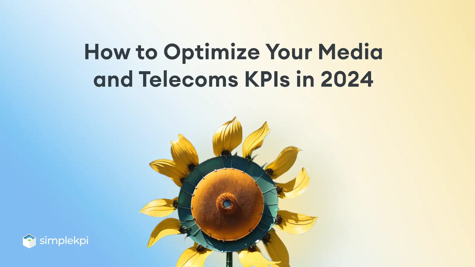 Optimize Media & Telecom KPIs in 2024: Strategies & Examples